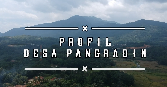 PROFIL DESA PANGRADIN KECAMATAN JASINGA BOGOR - kepaladesa.id